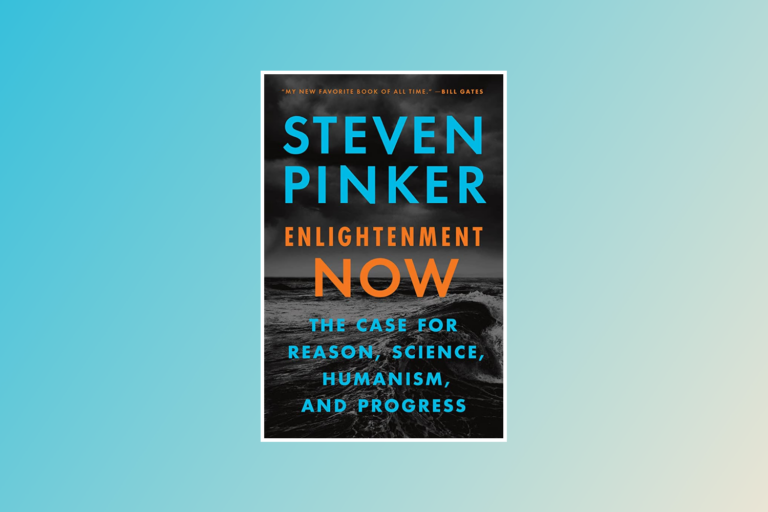 Review of Steven Pinker's New Book "Enlightenment Now" - Human Progress