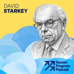 David Starkey: The Cultural Forces That Undermine Our Progress - Human ...