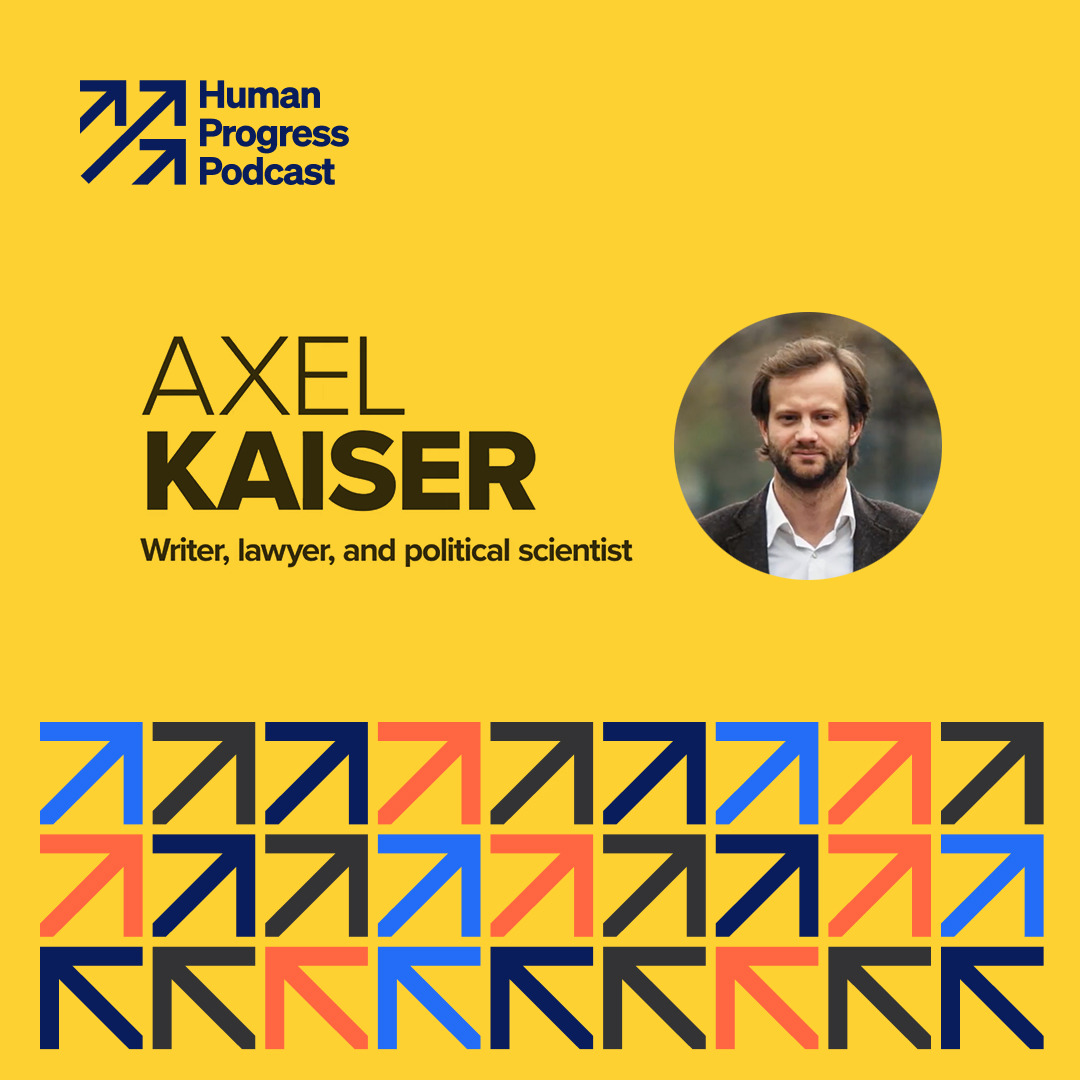 The Human Progress Podcast - Human Progress