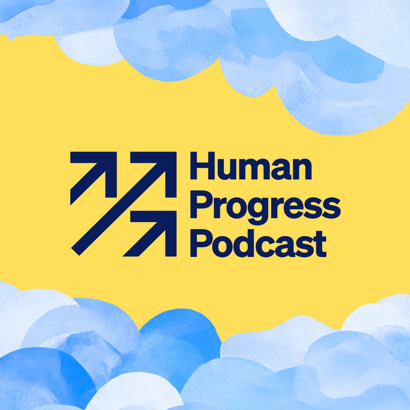 The Human Progress Podcast - Human Progress