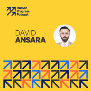 The Human Progress Podcast - Human Progress